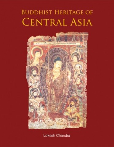 BUDDHIST HERITAGE OF CENTERAL ASIA Books Online at Low Prices in India ...