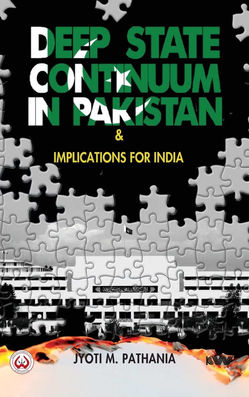 Deep State Continuum In Pakistan and Implications for India