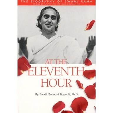The Official Biography of Swami Rama of the Himalayas